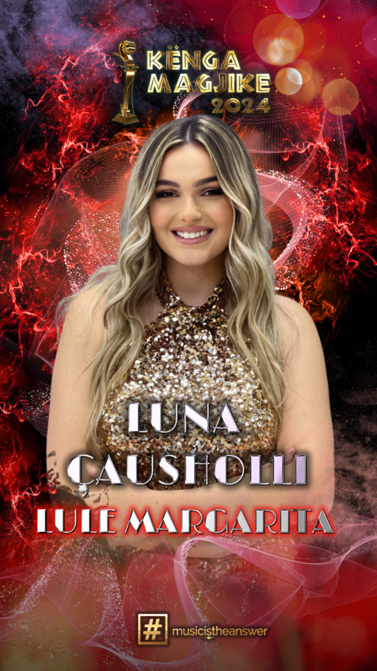 Luna Causholli – Lule Margarita – Kenga Magjike 2025