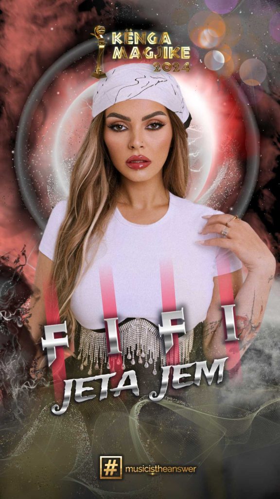 Fifi – Jeta jem – Kenga Magjike 2025